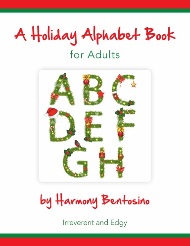 A Holiday Alphabet Book for Adults