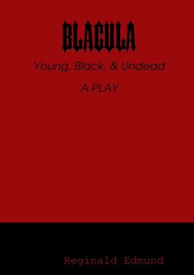 Blacula: Young, Black, and Undead