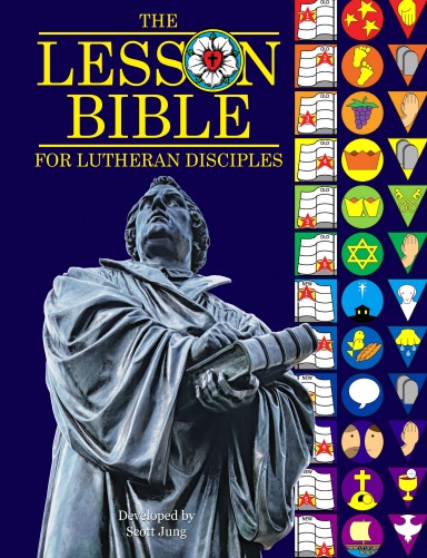 The Lesson Bible for Lutheran Disciples