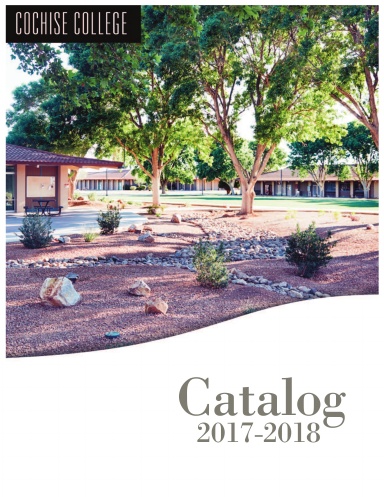 Cochise College 2017-2018 Catalog