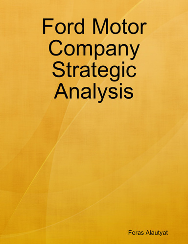 Ford Motor Company Strategic Analysis