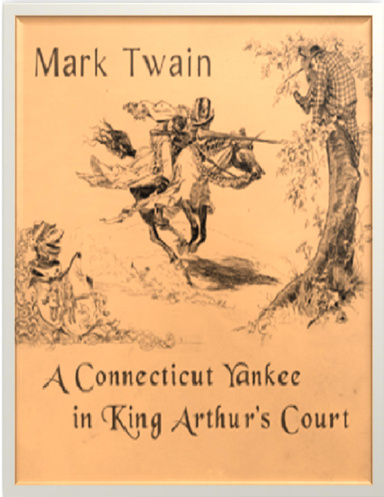 A Connecticut Yankee in King Arthur’s Court