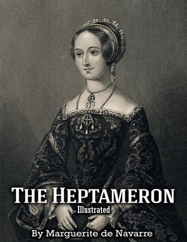 The Heptameron: Illustrated