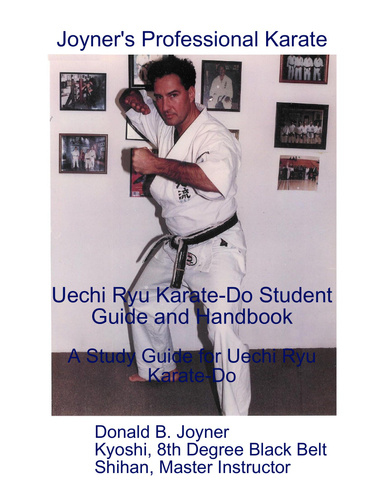 Uechi Ryu Karate-Do Student Guide and Handbook