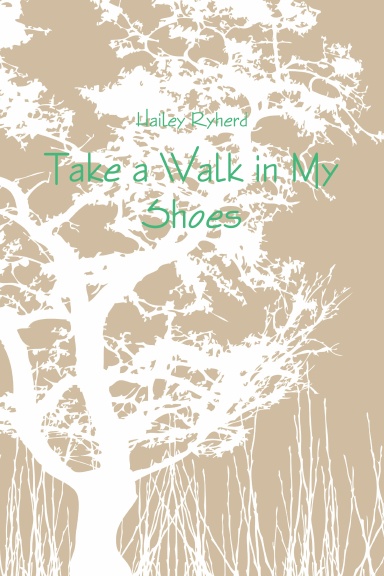 Take a Walk in My Shoes