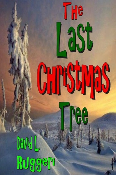 The Last Christmas Tree
