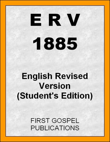 ERV 1885 English Revised Version (Student's Edition)