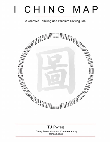 I Ching Map: A Creative Thinking and Problem Solving Tool