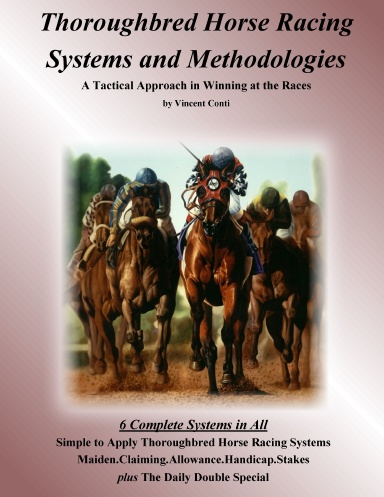 Thoroughbred Horse Racing Systems and Methodologies