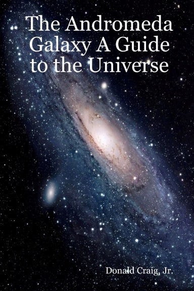 The Andromeda Galaxy A Guide to the Universe