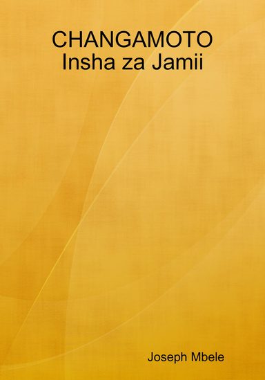 CHANGAMOTO Insha za Jamii
