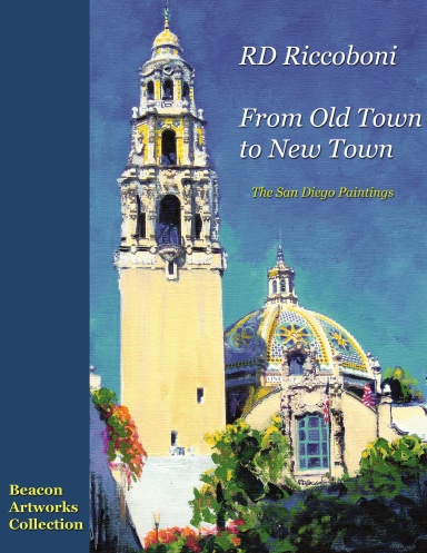 RD Riccoboni - From Old Town to New Town, San Diego Paintings