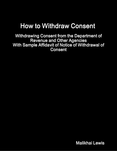 How to Withdraw Consent - Withdrawing Consent from the Department of ...