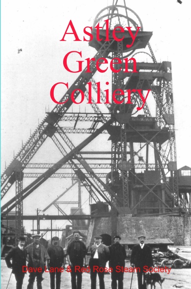 Astley Green Colliery