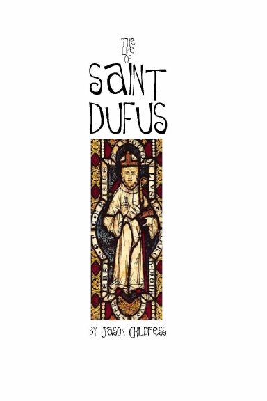 The Life of Saint Dufus
