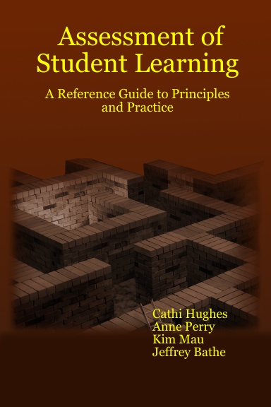 Assessment of Student Learning: A Reference Guide to Principles and ...