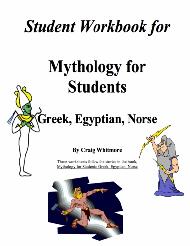 Mythology for Students: Greek, Egyptian, Norse Student Workbook