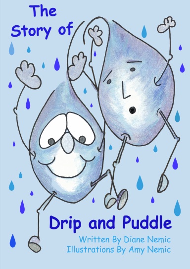 The Story of Drip and Puddle