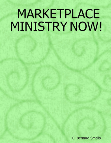 MARKETPLACE MINISTRY NOW!