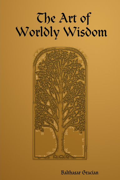 The Art of Worldly Wisdom