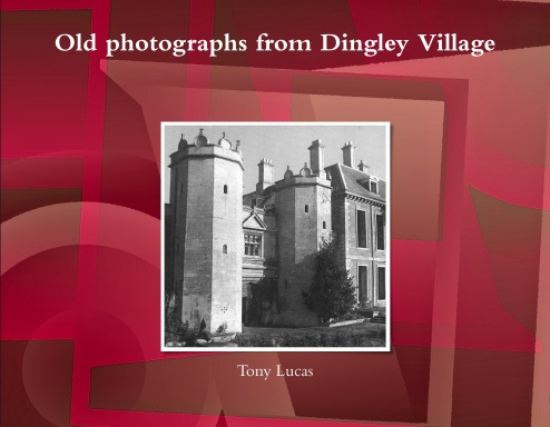Old photographs from Dingley Village