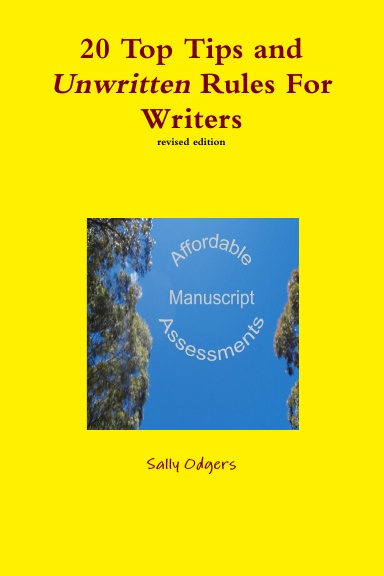 20 Top Tips and Unwritten Rules For Writers