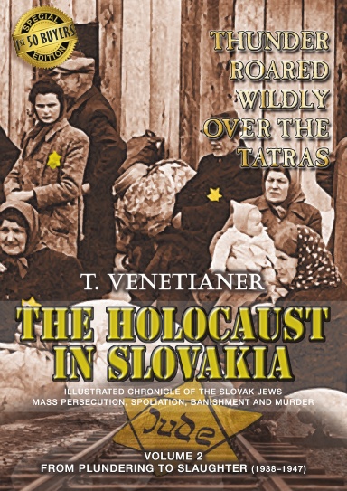 The Holocaust in Slovakia – Volume 2