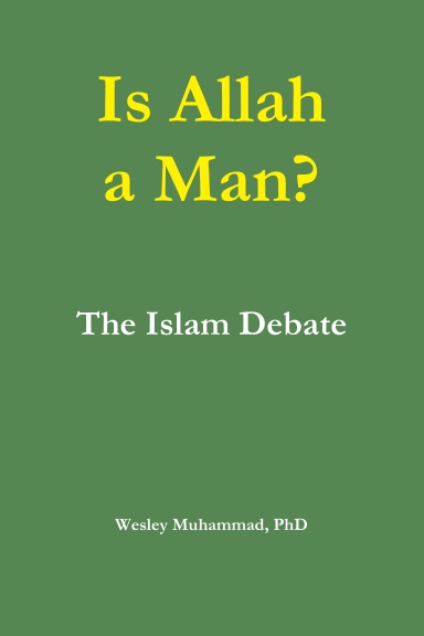Is Allah a Man? The Islam Debate
