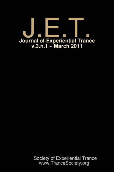 Journal of Experiential Trance v.3.n.1 (Mar. 2011)