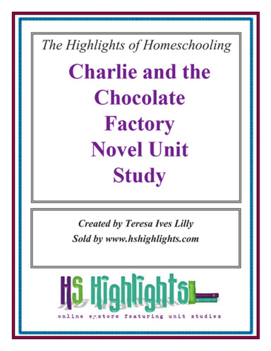 Charlie and the Chocolate Factory Novel Unit Study