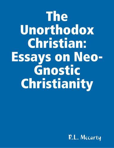The Unorthodox Christian