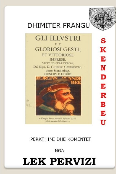 DHIMITER FRANGU-SKËNDERBEU (JETA DHE VEPRAT)