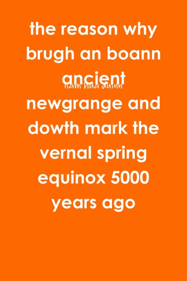 the reason why brugh an boann ancient newgrange and dowth mark the ...