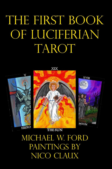 THE FIRST BOOK OF LUCIFERIAN TAROT