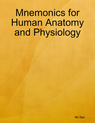 Mnemonics for Human Anatomy and Physiology