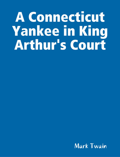 A Connecticut Yankee in King Arthur's Court