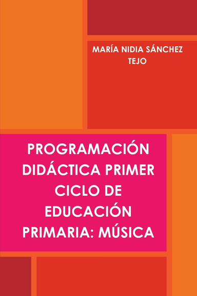 PROGRAMACIÓN DIDÁCTICA PRIMER CICLO DE EDUCACIÓN PRIMARIA: MÚSICA