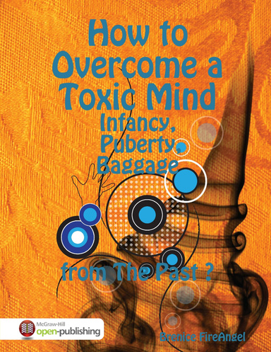 How to Overcome a Toxic Mind