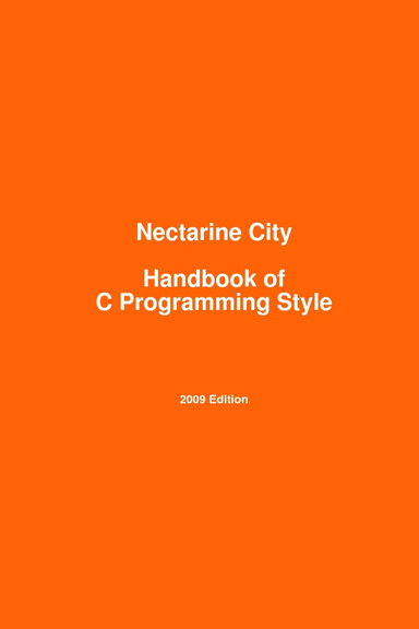 Nectarine City Handbook Of C Programming Style