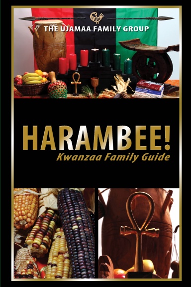 Harambee! Kwanzaa Family Guide