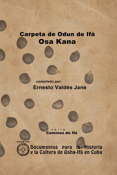 Carpeta Exclusiva del Odun de Ifá Osa Kana