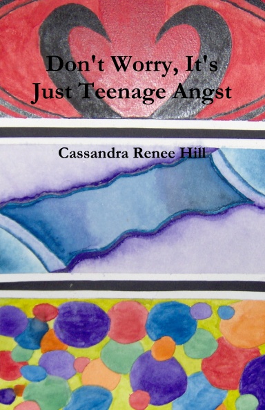 Don't Worry, It's Just Teenage Angst