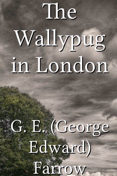 The Wallypug in London