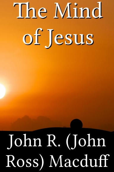 The Mind of Jesus