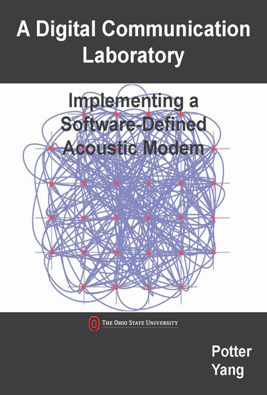 A Digital Communication Laboratory Implementing A Software Defined Acoustic Modem