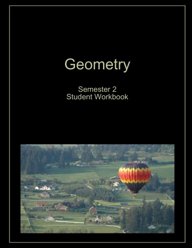 Geometry Semester 2 Student Workbook