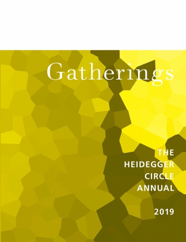 Gatherings: The Heidegger Circle Annual 9