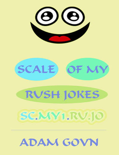 Scale of My Rush Jokes - sc.my1.ru.jo