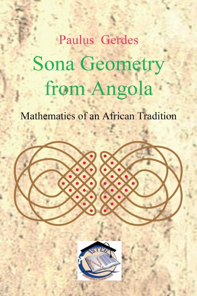 Sona Geometry from Angola: Mathematics of an African Tradition (color ...