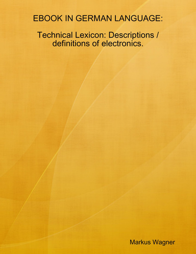 Alphabetical index of 2000 technical terms electronics - Lexikon ...